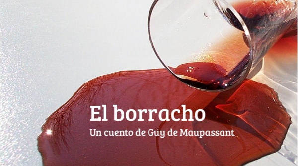 El borracho | Genially