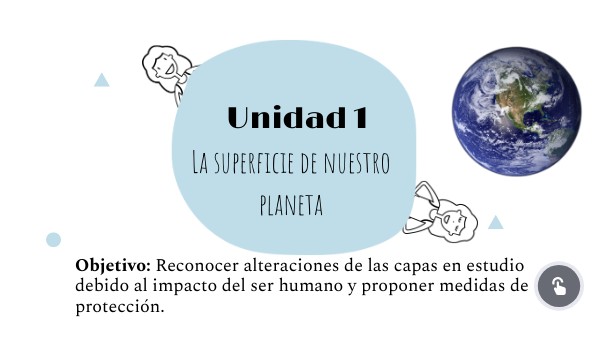 6. Unidad 5. Efecto del ser humano en las capas de la Tierra | Genially