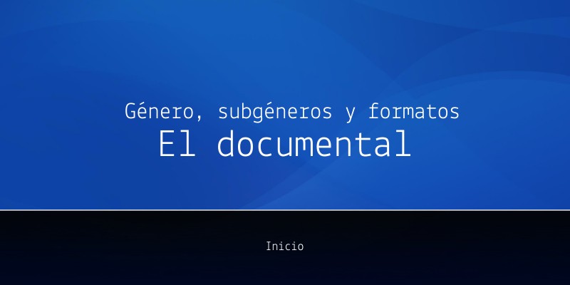 Géneros documentales | Genially