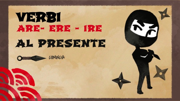VERBI PRESENTE are ere ire | Genially