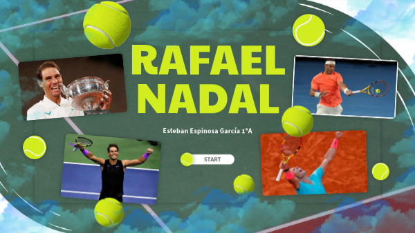 Rafa Nadal | Genially