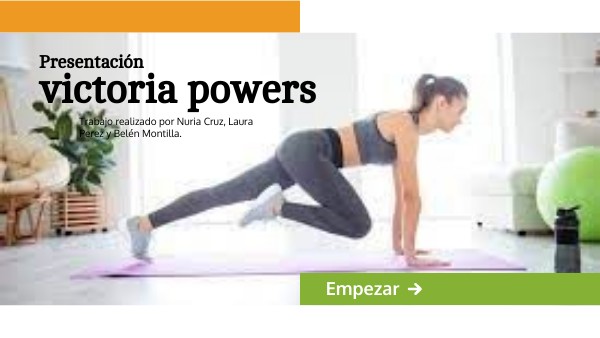 Victoria Powers | Genially