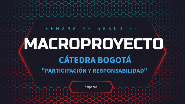 SEMANA 5_MACROPROYECTO_GRADO 8°- 2022