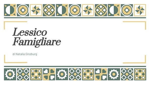 lessico famigliare | Genially