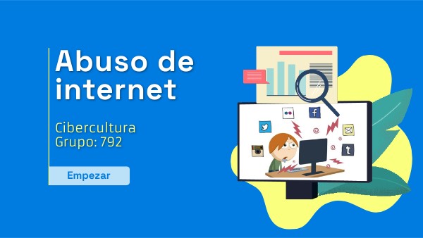 Abuso de Internet | Genially