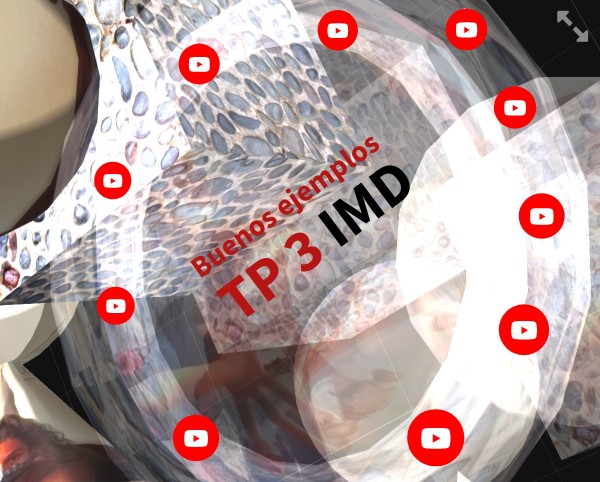 BUENOS EJEMPLOS TP3 IMD | Genially