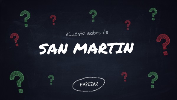 QUIZ CUÁNTO SABES de san martín | Genially