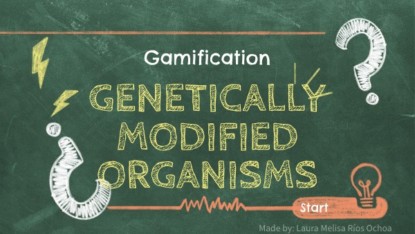 Genetically Modified Organisms
