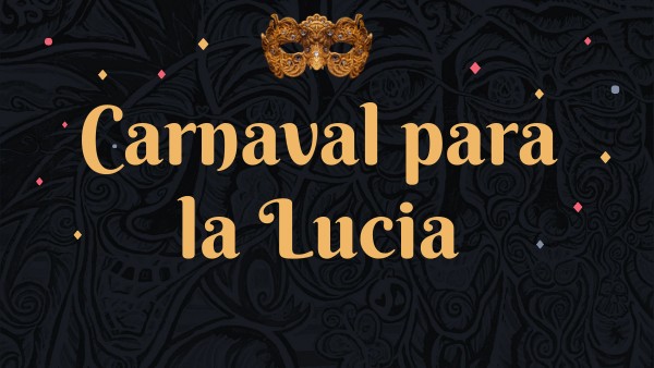 PRESENTACIÓN CARNAVAL | Genially