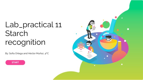 Lab_practical 11: Starch recognition. Sofía and Héctor