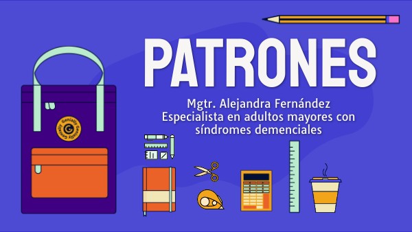Clase 2 FNP - Patrones | Genially