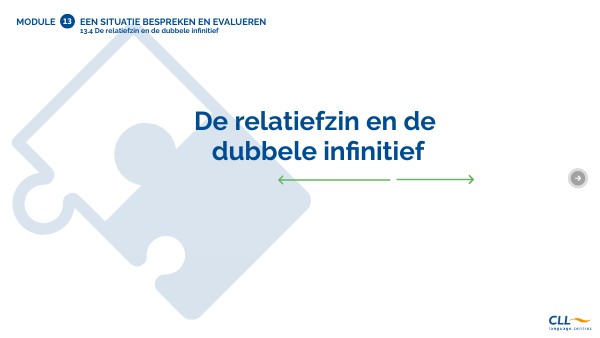 13.4 De relatiefzin en de dubbele infinitief