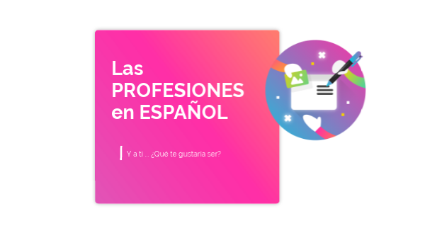 Clase de español - Las profesiones | Genially