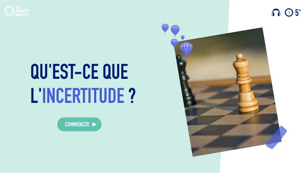 Qu'est-ce que l'incertitude