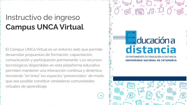 Instructivo Ingreso UNCA Virtual | Genially