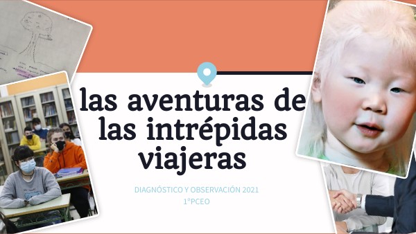 Las Aventuras de las Intrépidas Viajeras | Genially