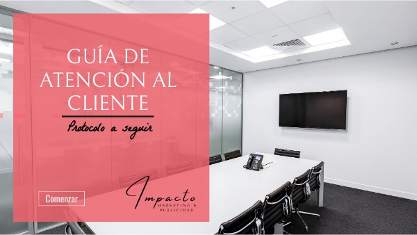 PROTOCOLO ATENCIÓN AL CLIENTE | Genially