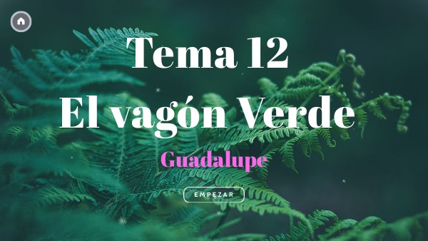 El Vagón Verde | Genially