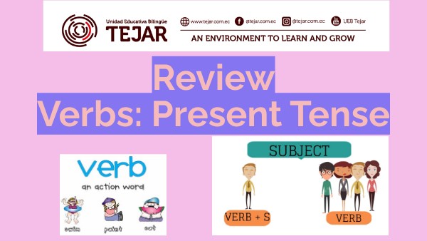 REVIEW - VERBS: PRESENT TENSE