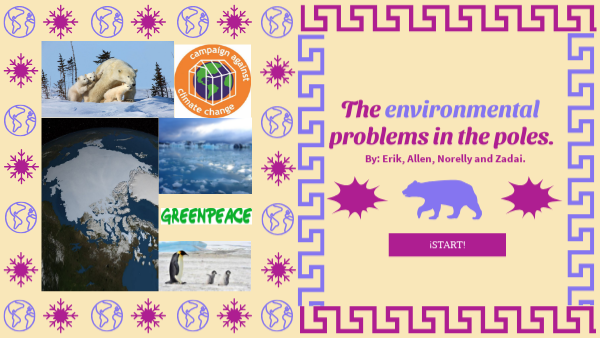 The environmental problems in the poles.