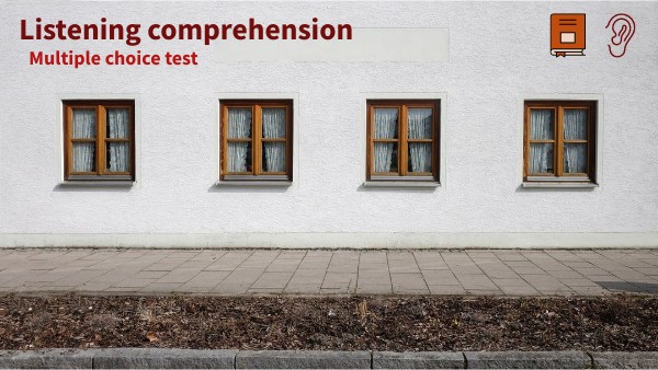 Listening comprehension: multiple choice test | Genially