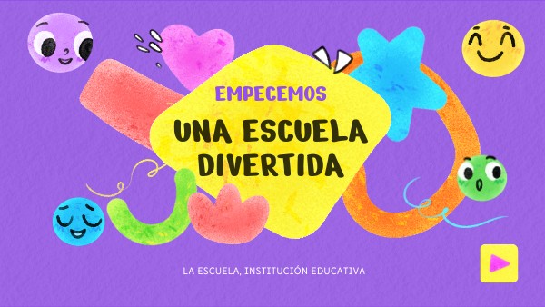 Una escuela divertida