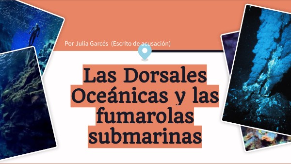 Dorsales oceánicas y fumarolas submarinas