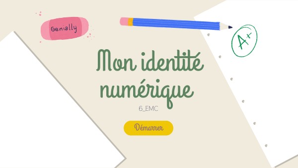 6_l'identité numérique | Genially