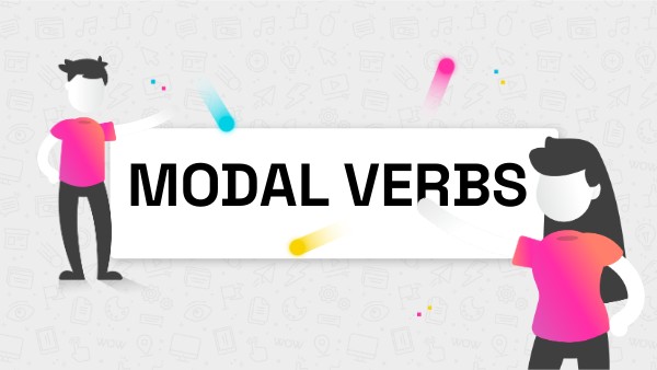 Modal Verbs | Genially