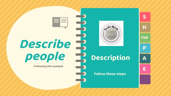 Describe people. Steps