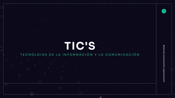 TIC'S