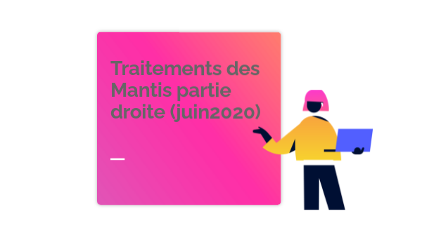 mantis droite | Genially