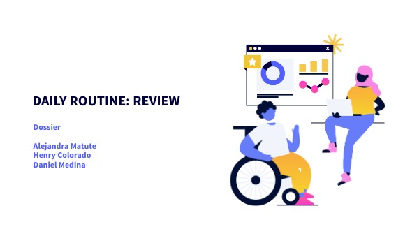 DOSSIER: DAILY ROUTINE