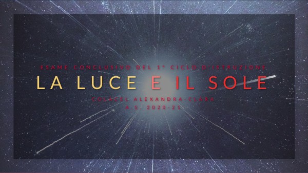 LA LUCE E IL SOLE | Genially