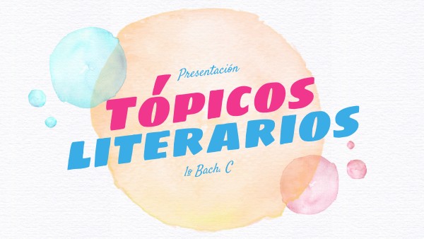 PRESENTACIÓN TÓPICOS LITERARIOS | Genially