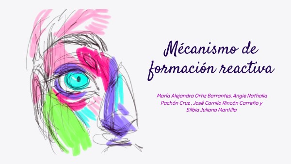 Mecanismo de formación reactiva | Genially