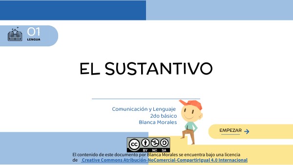 El sustantivo: Blanca Morales | Genially