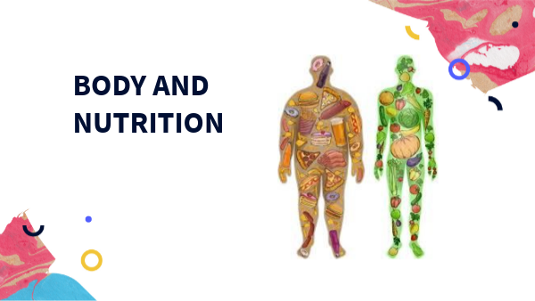 Body and nutrition | Genially