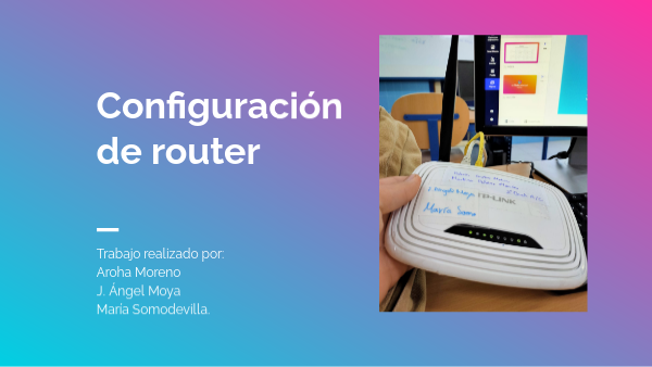 Trabajo router | Genially