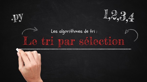 Le tri par sélection | Genially