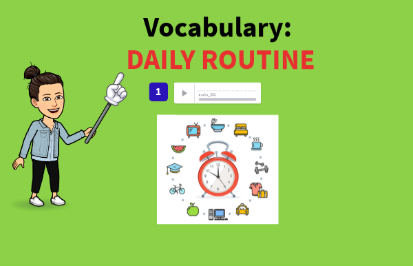 Vocabulary: DAILY ROUTINE | Genially