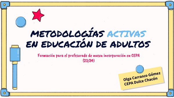 Metodologías activas en educación de adultos | Genially
