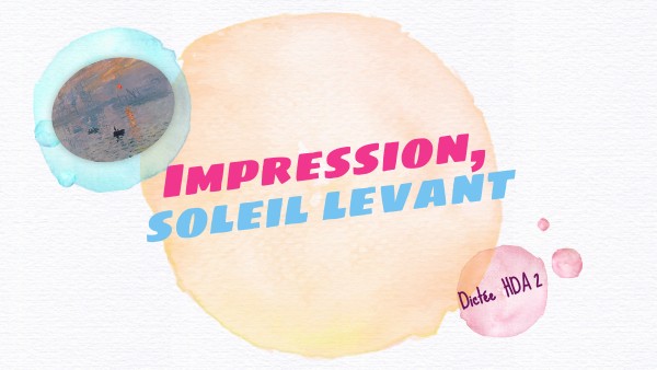 HDA 2 l'impressionnisme | Genially