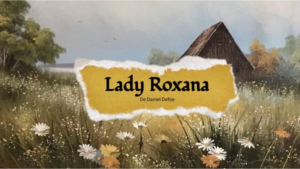 Lady Roxana | Genially
