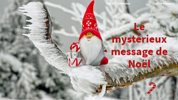 le mystérieux message de noël | Genially