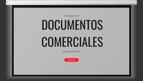 investigación #3 documentos comerciales - Andrea Carrillo 12°B