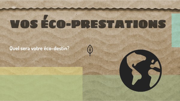 Éco-destin | Genially