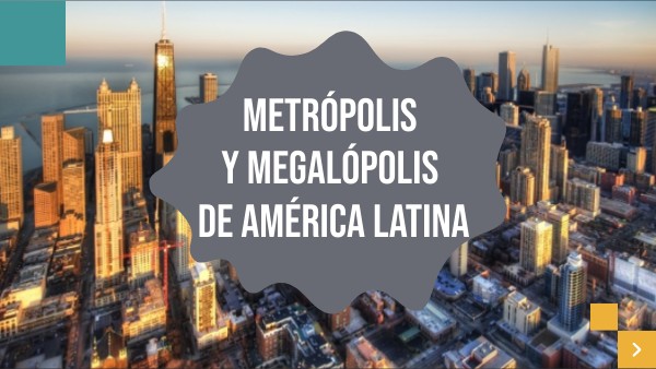 Metrópolis y megalópolis | Genially