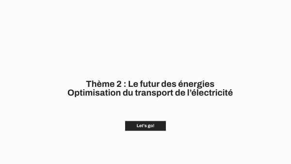 Th2 Ch7 Optimisation du transport de l'électricité cours | Genially