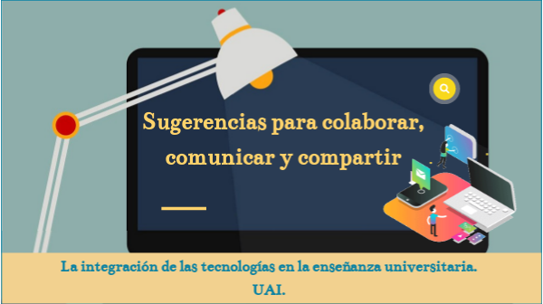 Sugerencias para colaborar, comunicar y compartir | Genially